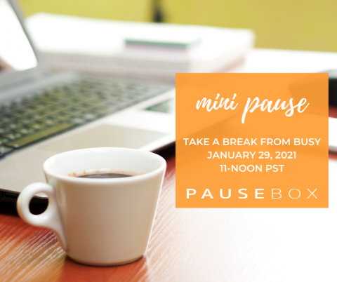 January Mini Pause - Pause Box